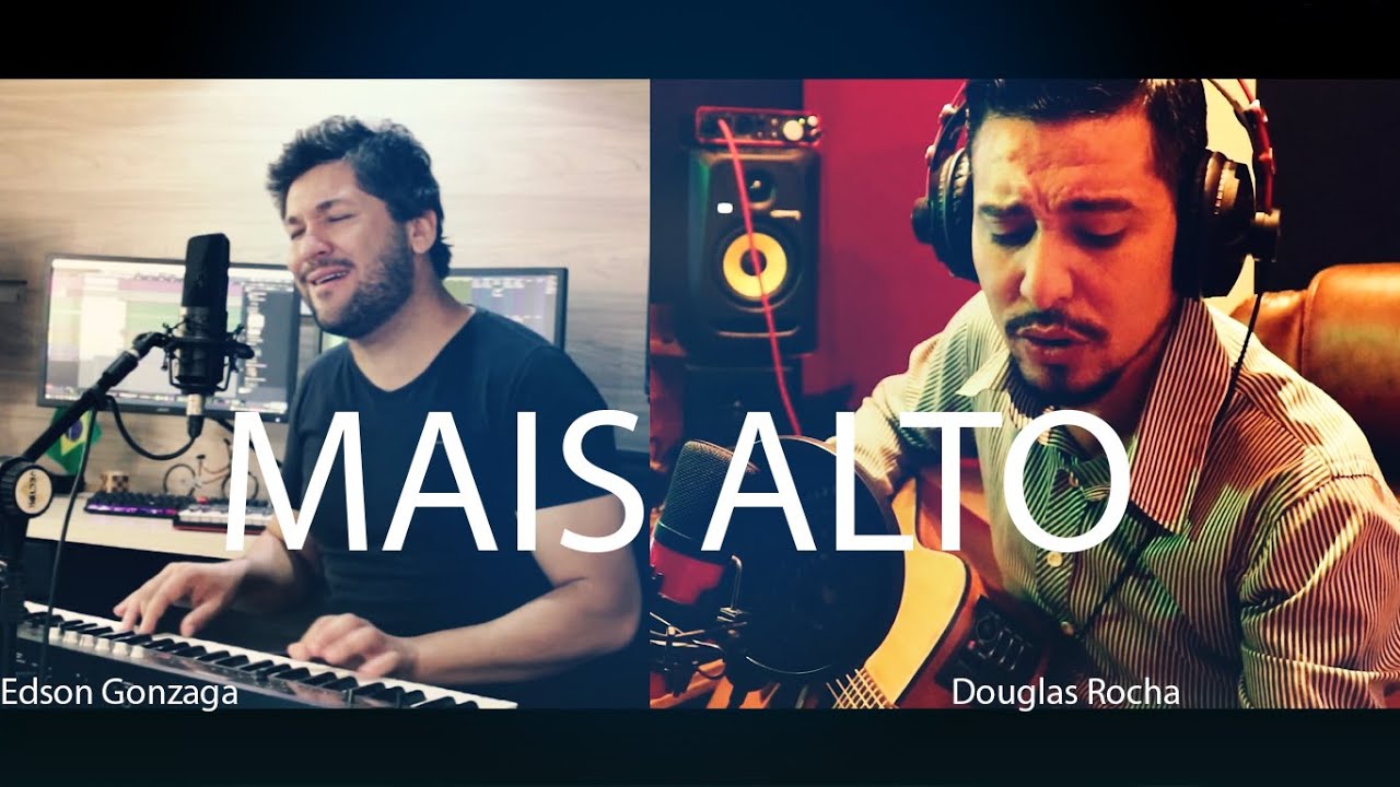 Mais Alto - /// Fernandinho // (Cover )// Edson Gonzaga // Douglas ...