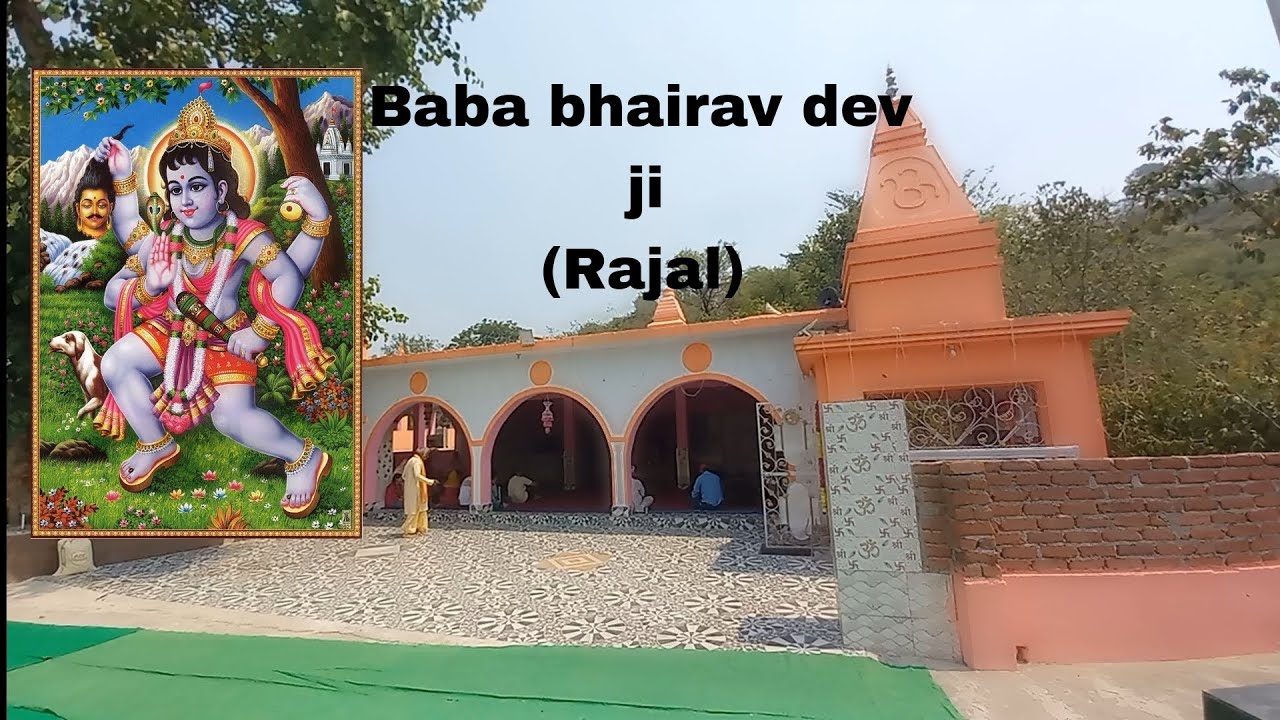 🙏Baba Bhairav dev ji (Rajal)🙏 #jaibabaki #viral #vlogs #video #temple ...
