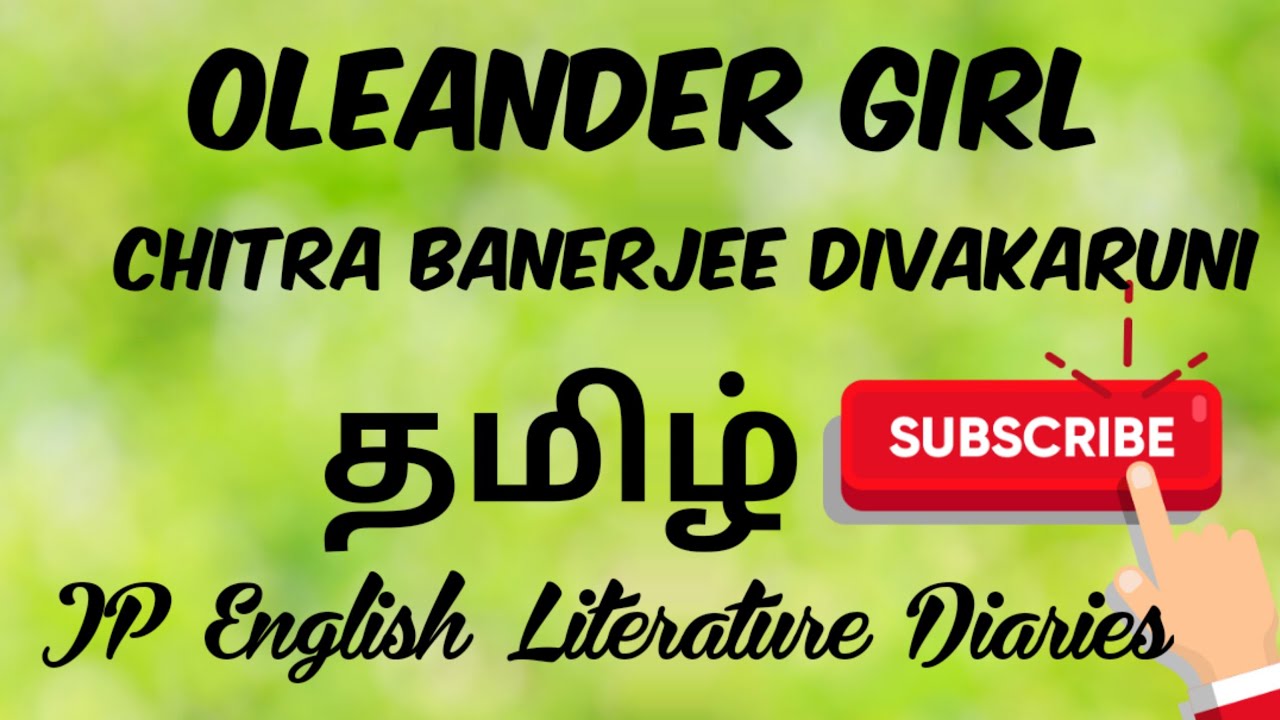 Oleander Girl by Chitra Banerjee Divakaruni Summary in Tamil - YouTube