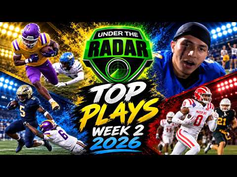 Under The Radar : Top Plays from Week TWO - Crazy Plays, Big Hits and More !!!
