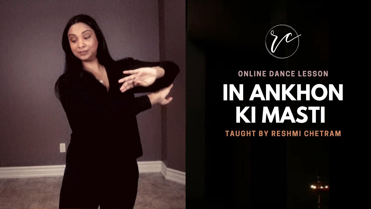 Online Dance Class | In Ankhon Ki Masti | Reshmi Chetram - YouTube