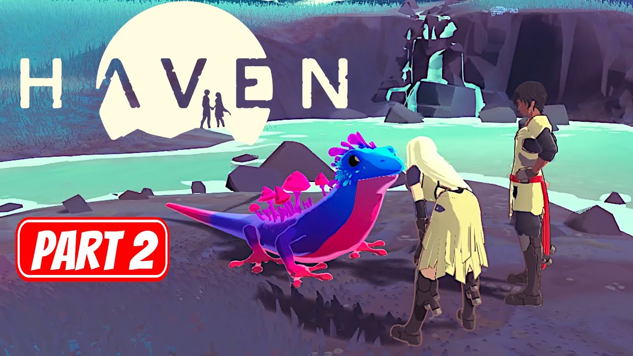 HAVEN | Part 2 Gameplay Walkthrough No Commentary FULL GAME - YouTube