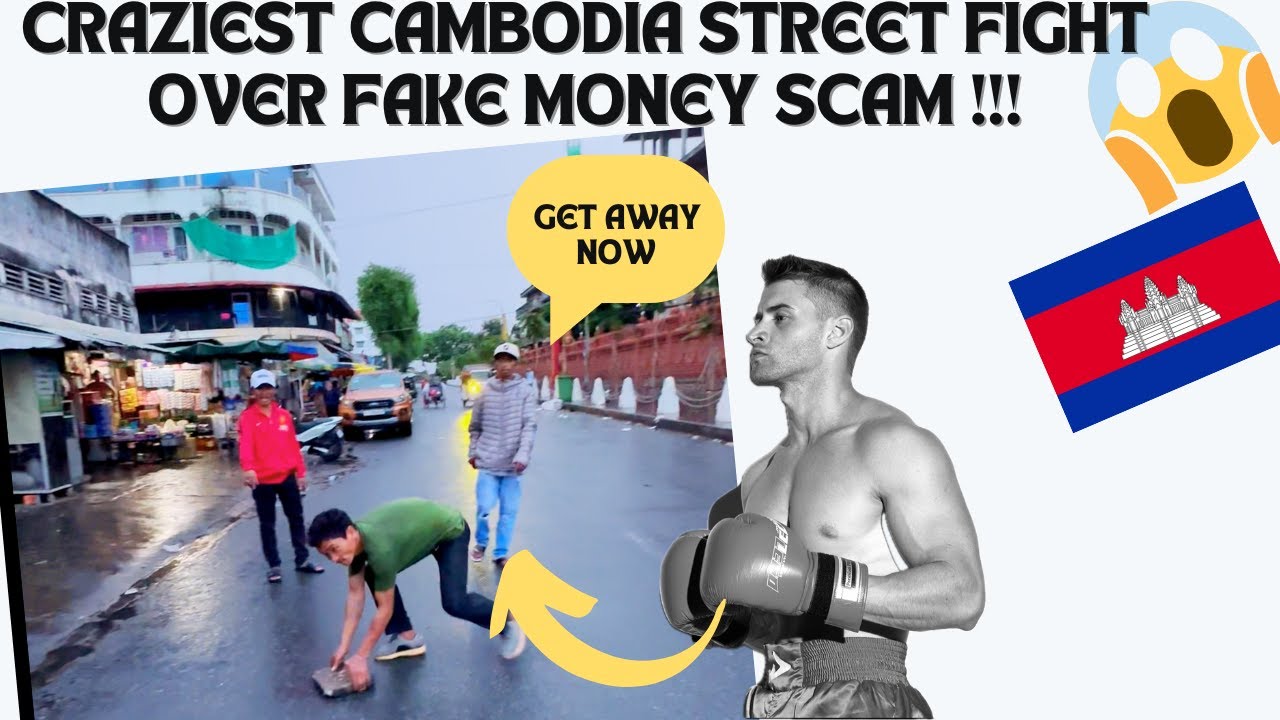 Getting robbed in Cambodian– Craziest Street Fight (SCAM GONE WRONG ...