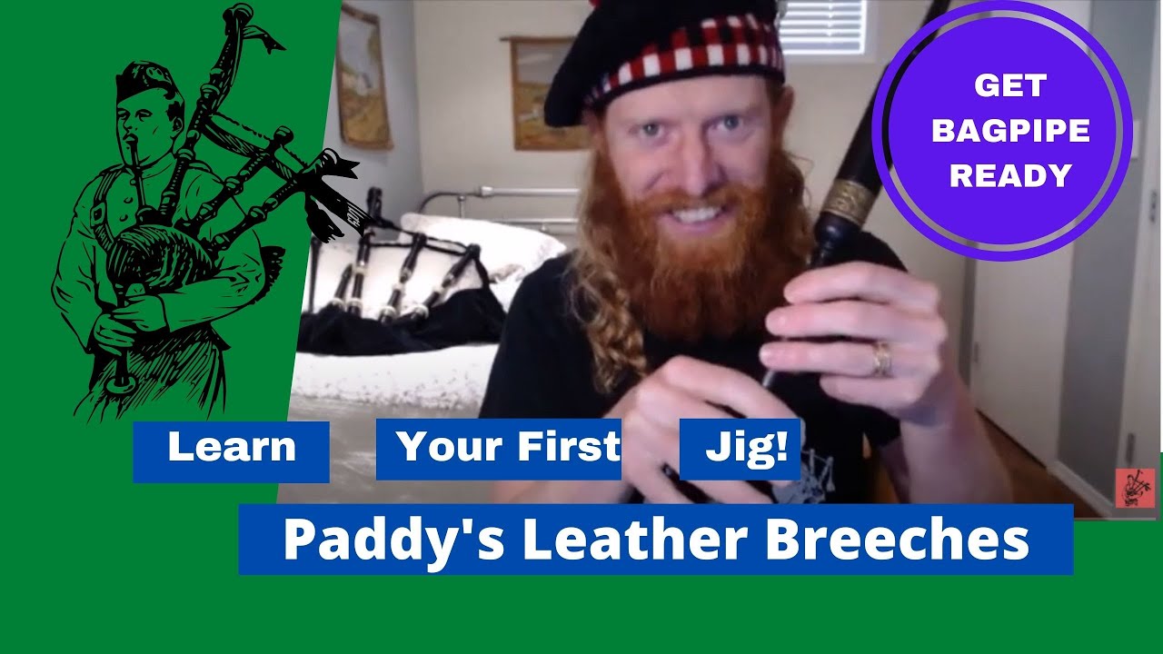 Learn To Play An Easy Bagpipe Jig On Chanter! - Paddy's Leather ...