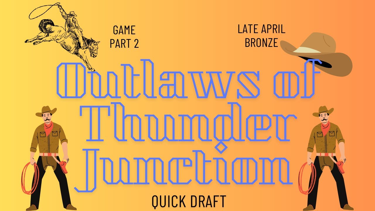 Thunder Junction Quick Draft | Games Part 2 | MtG Arena - YouTube