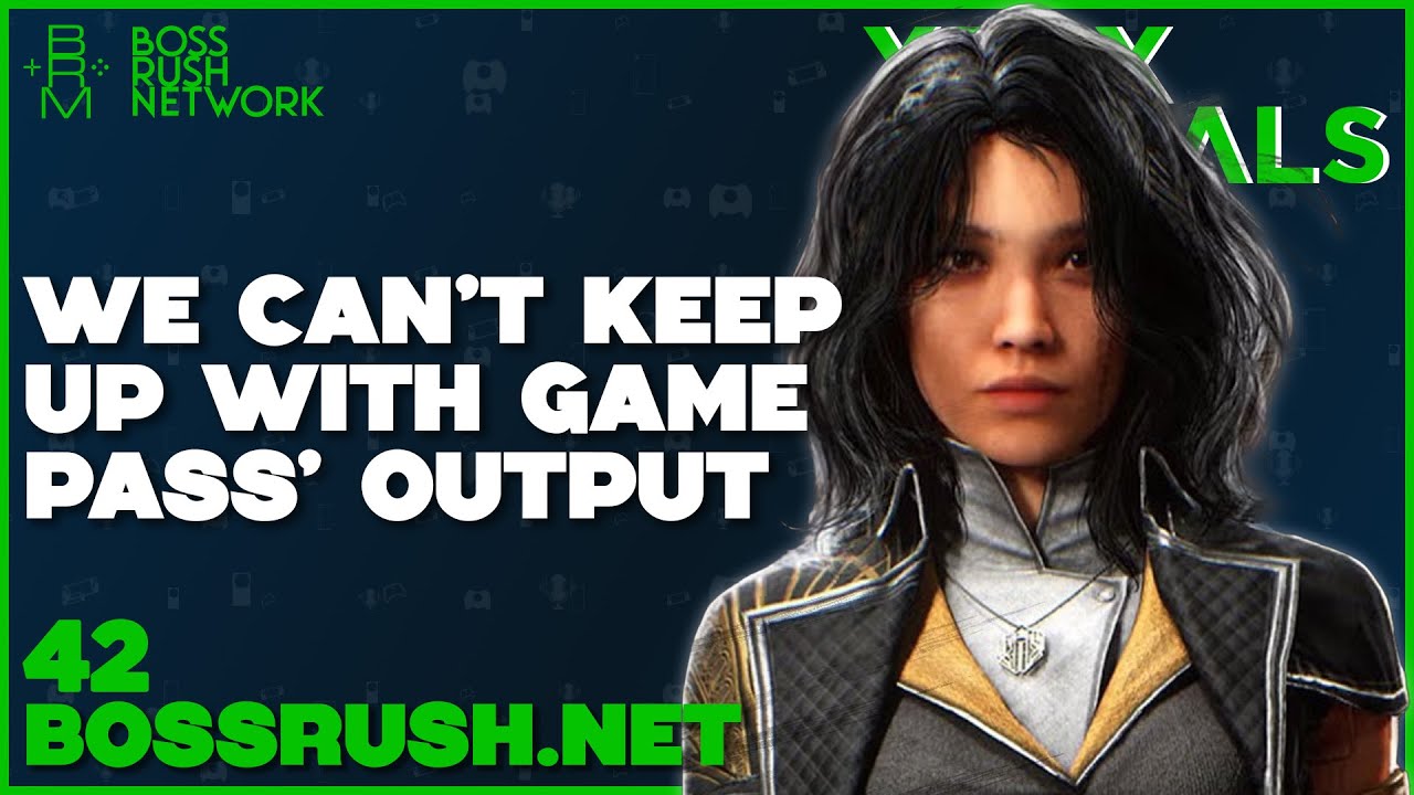 Can We Keep Up with Xbox First Party Games and Game Pass in 2025 ...