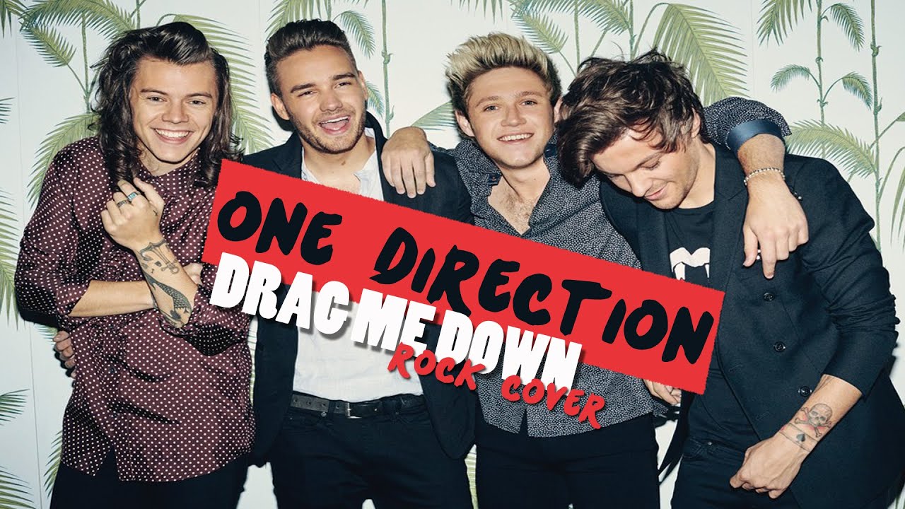 One Direction - Drag Me Down (Rock Cover) - YouTube