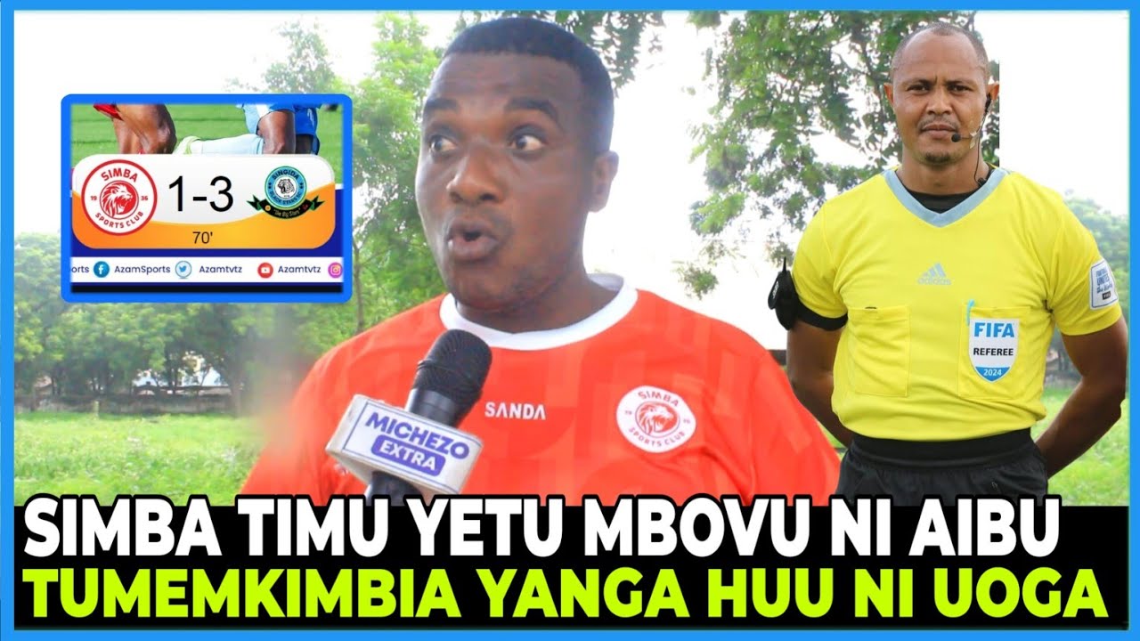SAM SIMBA: AWACHANA SIMBA TUMEMKIMBA YANGA TIMU YETU MBOVU NI AIBU ...
