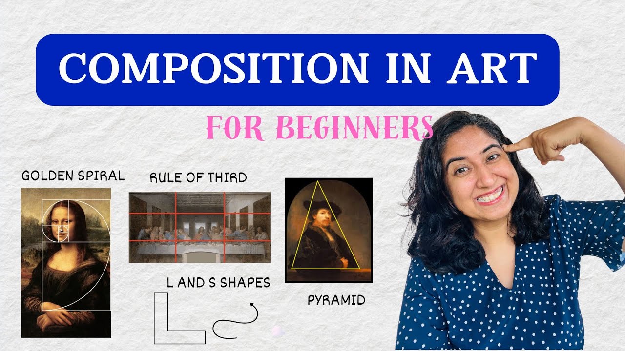 COMPOSITION IN ART EXPLAINED IN 5 MINS | Easy Tutorial for Beginners ...
