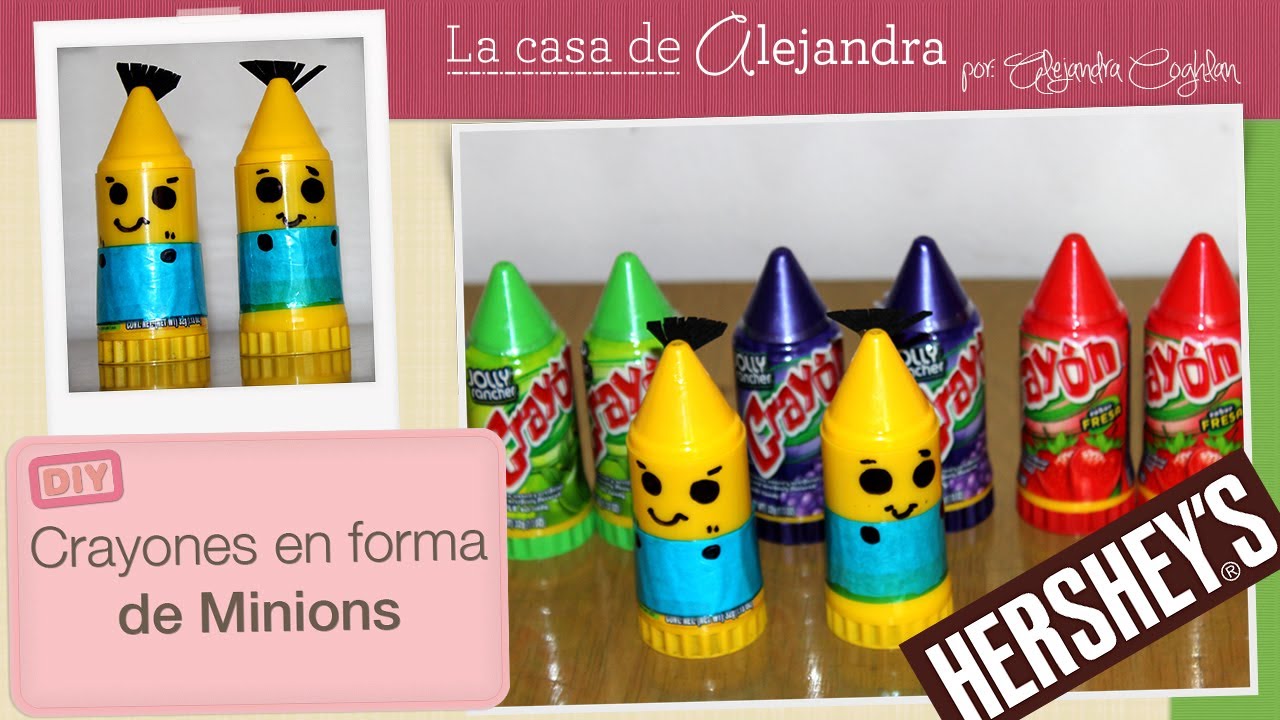 Dulces de Minions con "Crayones" - DIY "Crayon" candy Minions - YouTube