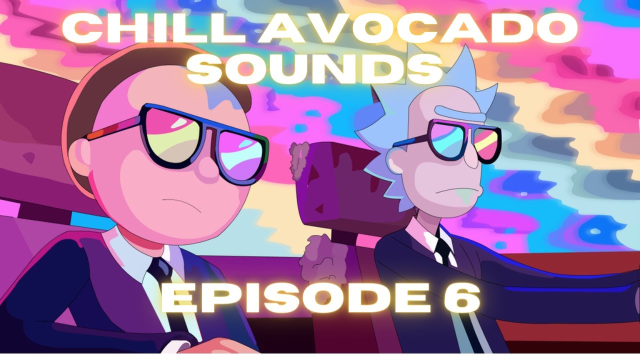 RICK AND MORTY... BUT CHILL LOFI HIP HOP BEATS (EPISODE 6) - YouTube