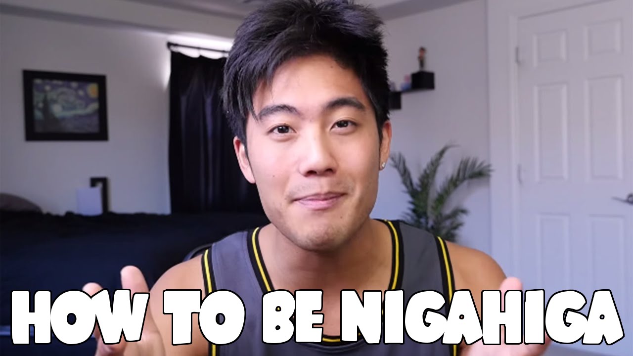 HOW TO BE NIGAHIGA - YouTube