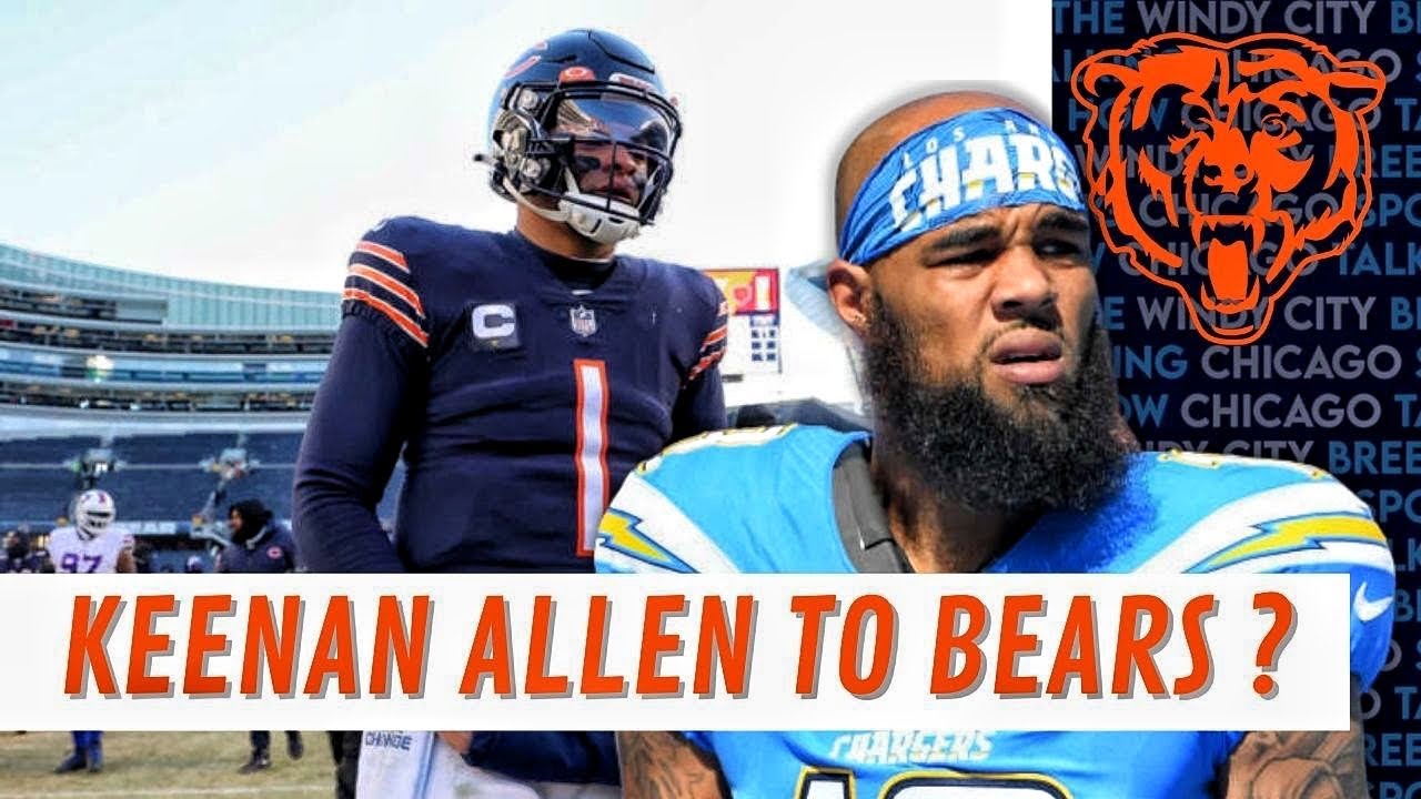 Should the Chicago Bears Be in on Keenan Allen If He’s Cut ? - YouTube