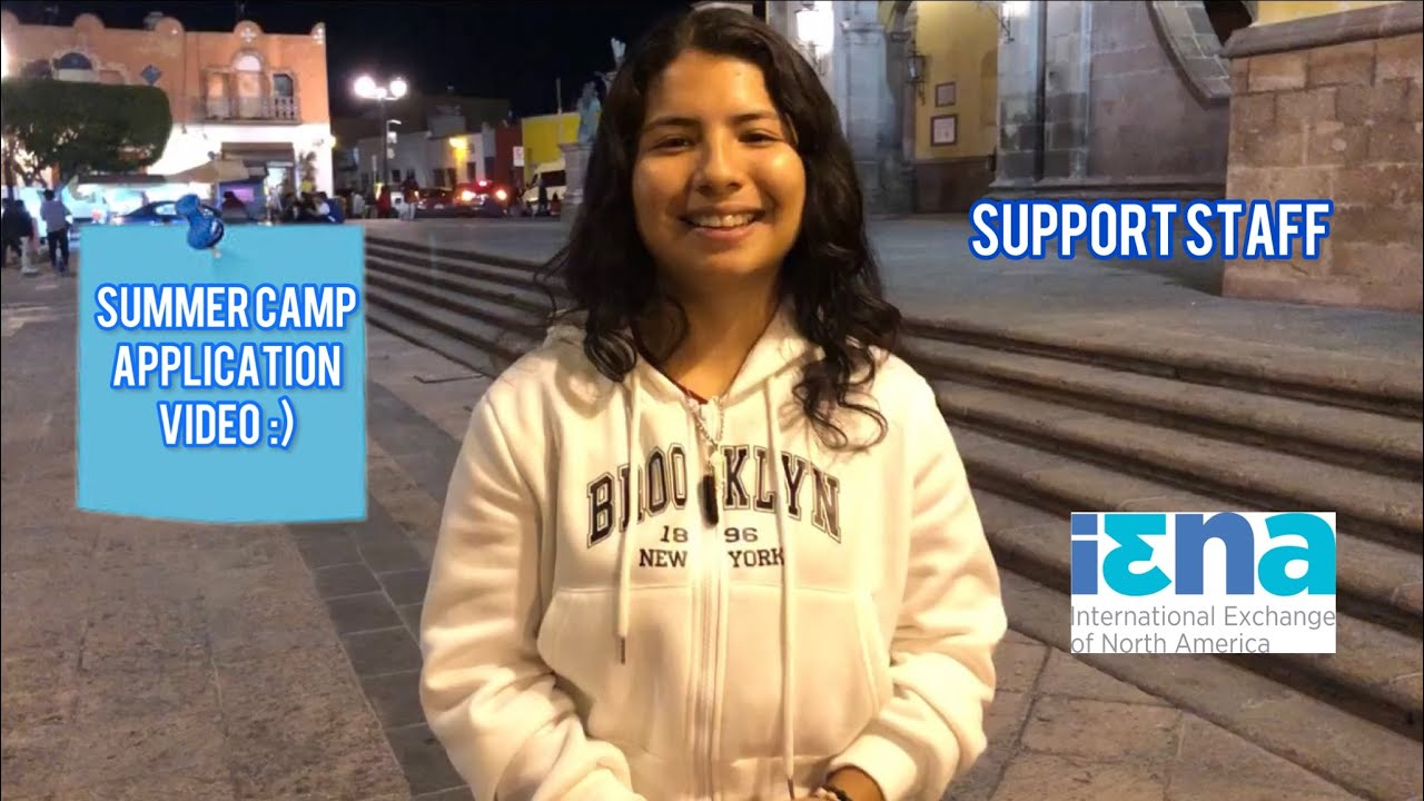 IENA Summer Camp Application Video 2023 | Support staff - YouTube