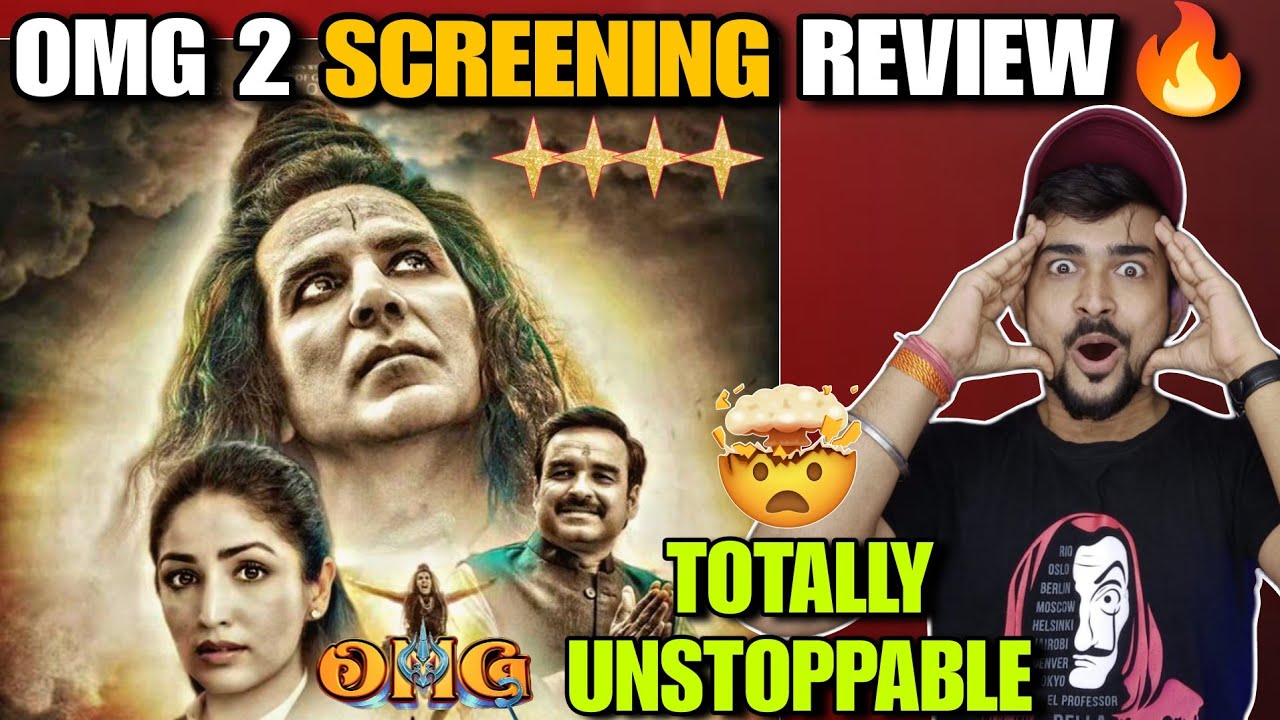 OMG 2 FIRST SCREENING REVIEW🔥||OMG 2 REVIEW||Akshay kumar||OMG 2 - YouTube
