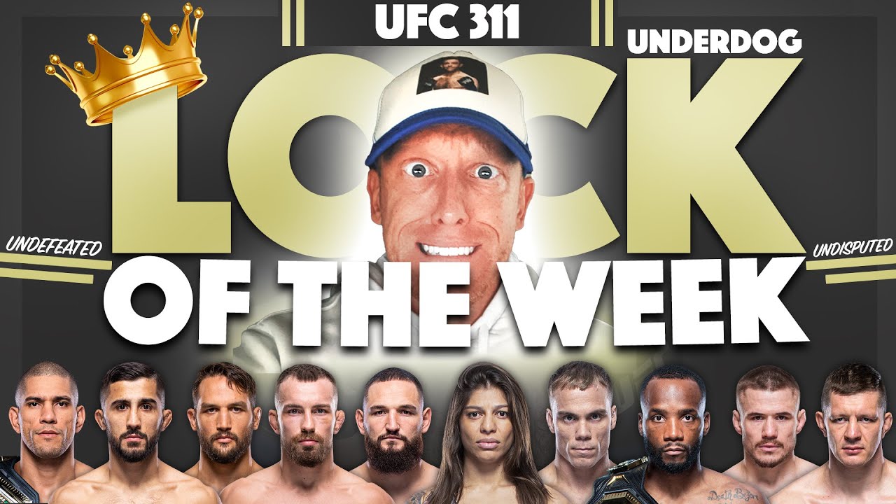 Jacob's LOCK OF THE WEEK for UFC 311 | LOTW | We Want Picks #UFC311 ...