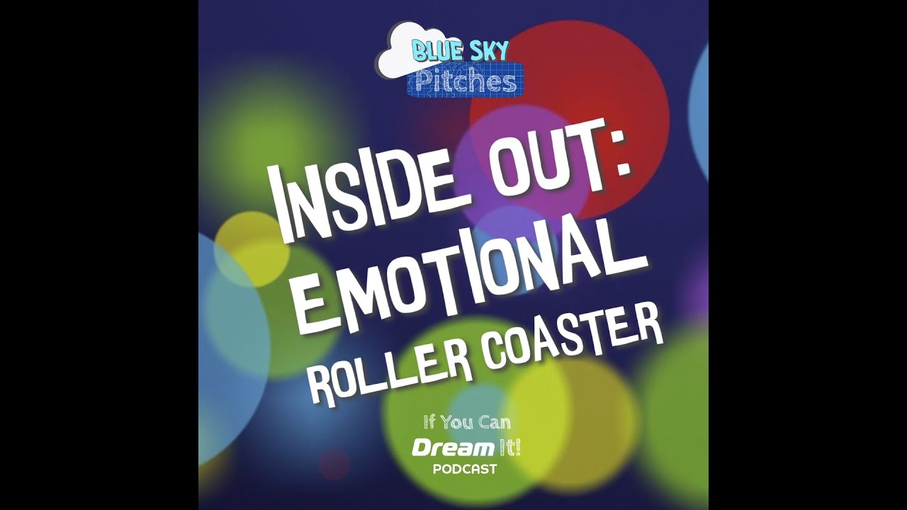 Inside Out: Emotional Roller Coaster | Blue Sky Pitches - YouTube