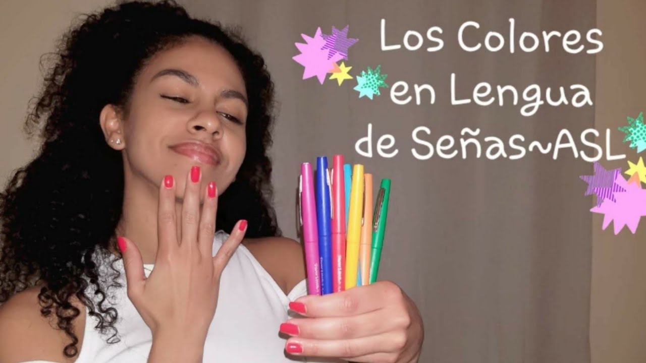 Los colores en Lengua de Señas Americana ~ The colors in ASL - YouTube