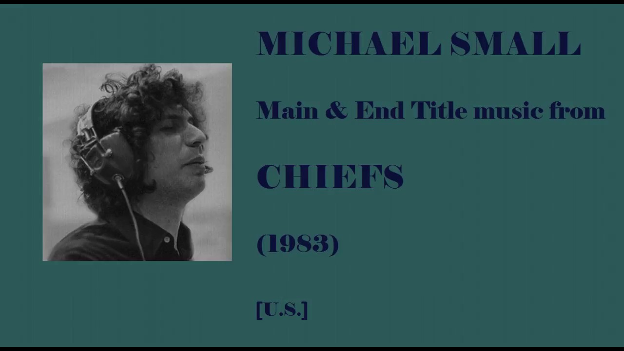 Michael Small: Chiefs (1983) - YouTube