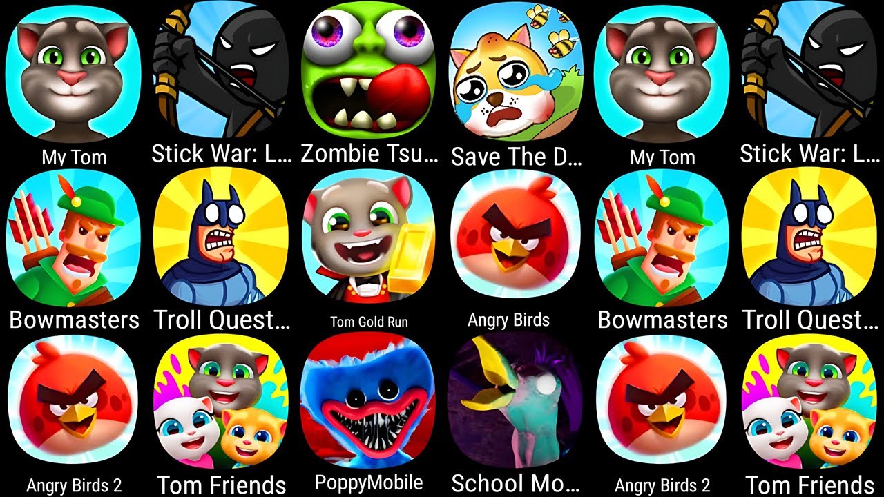 My Tom,Stick War Legacy,Zombie Tsunami,Save The Dog,Bowmasters,Troll ...