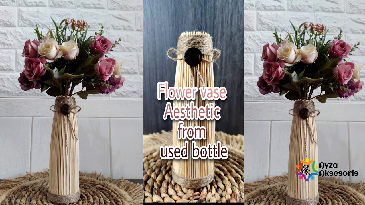 DIY Ideas | Flower Vase Aesthetic From Used Bottle | Vas Bunga Estetik ...