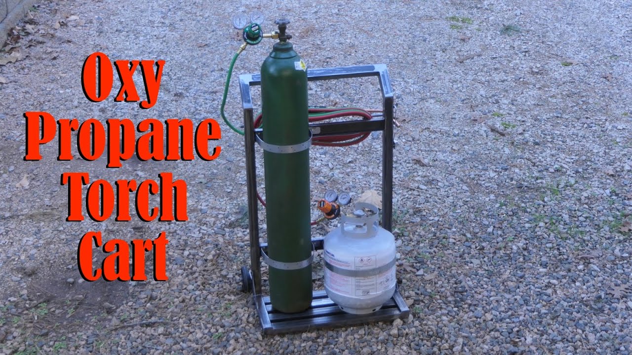 Built Oxypropane Torch Cart - YouTube