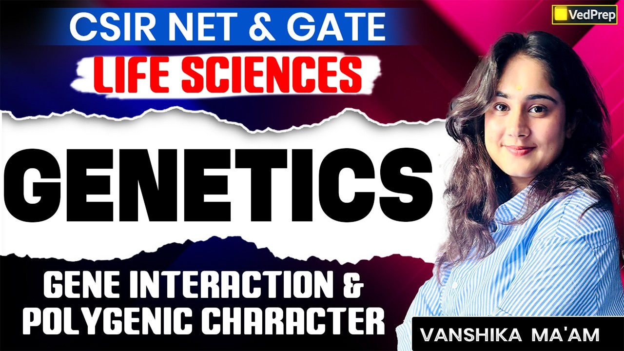 CSIR NET & GATE Life Sciences 🔥| Genetics | Gene Interaction ...