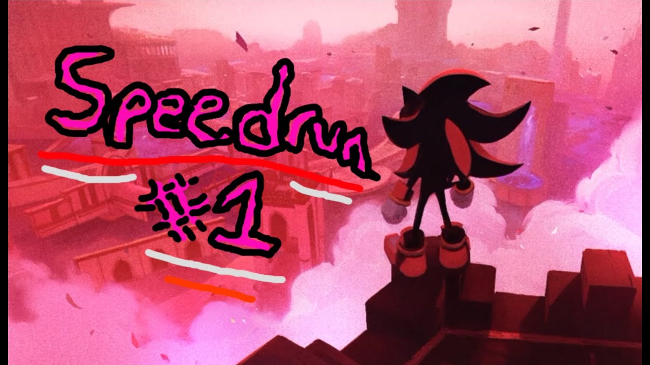 (PS4) Shadow Gens SpeedRun Attempt [#EDGE_LORD] - YouTube