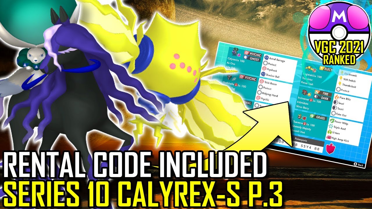 SERIES 10 CALYREX-SHADOW TEAM P.3 | VGC 2021 | Pokémon Sword & Shield ...