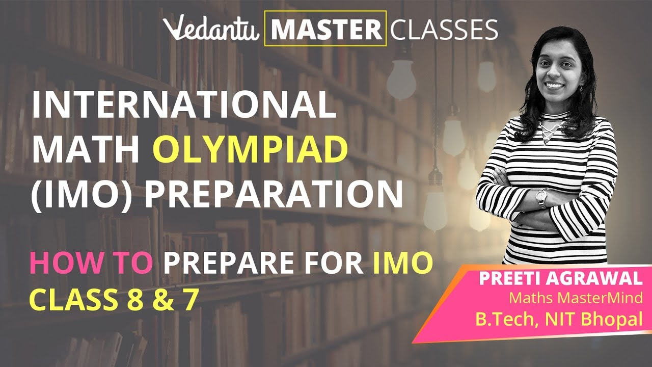 International Math Olympiad IMO Preparation How To Prepare For IMO International Math Olympiad IMO Preparation How To Prepare For IMO