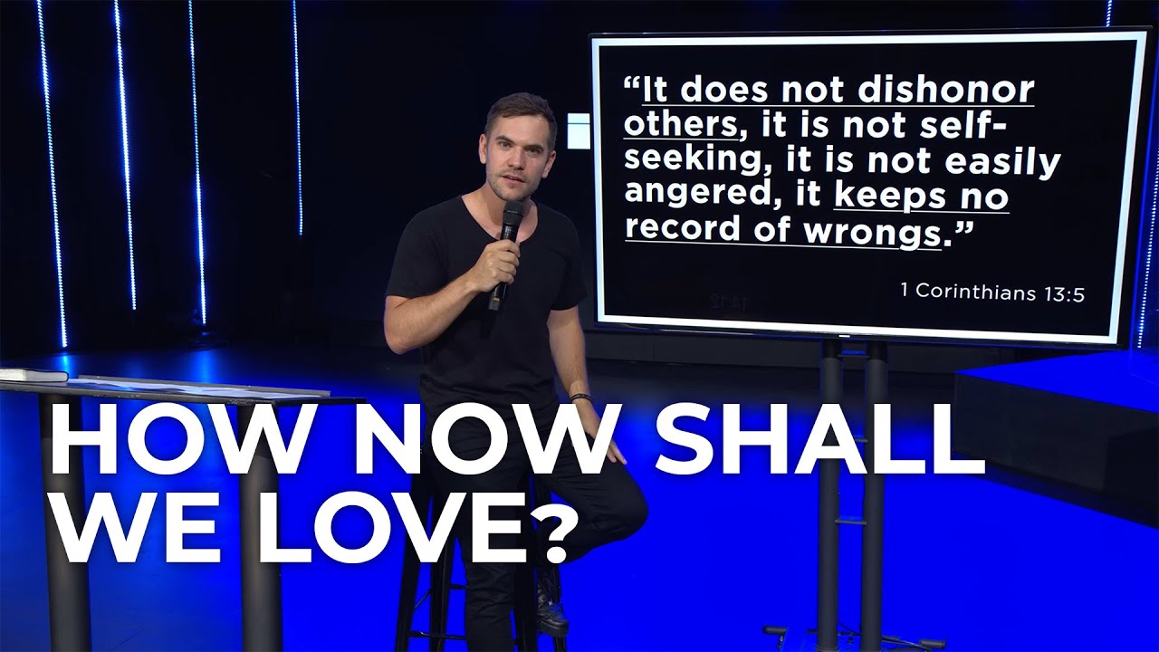 How Now Shall We LOVE? - Jordan Boyce // Awakening Church - YouTube