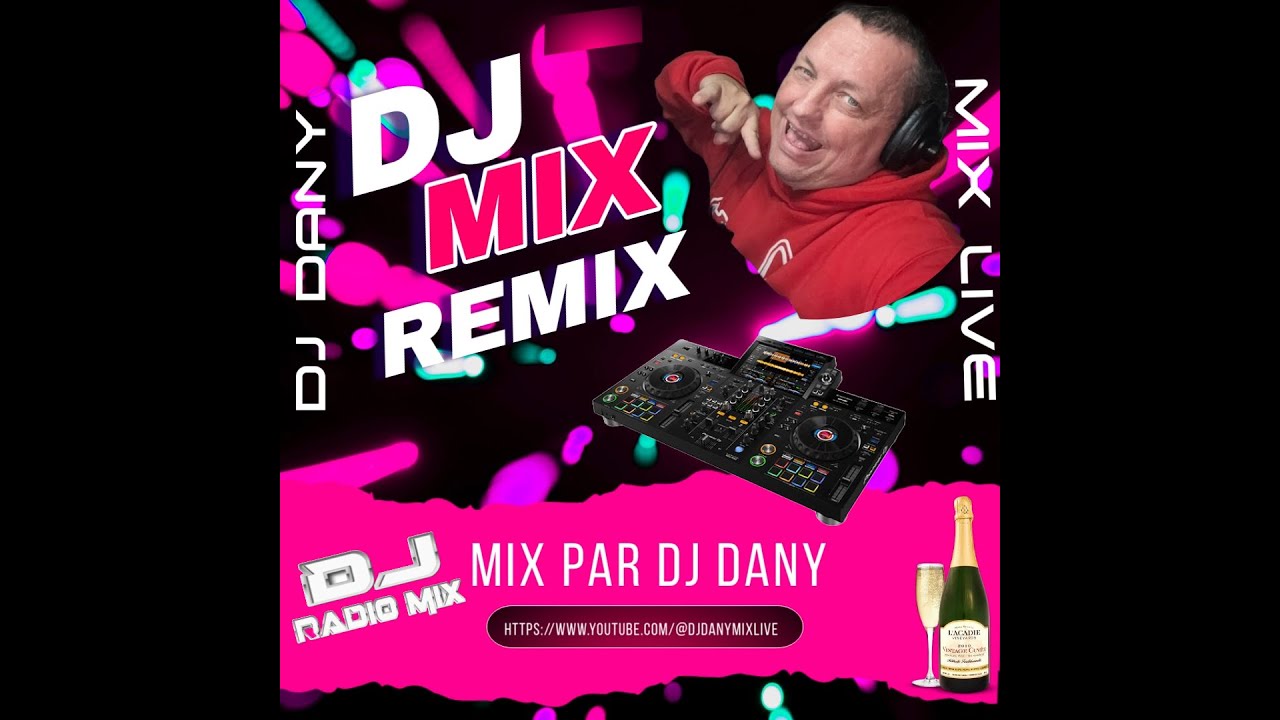 DJ Dany sur DJ Radio mix 76 - YouTube
