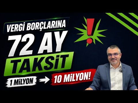 Vergi Borçlarına 72 Ay Taksit Mi Geliyor? | Tecil Taksitlendirme Avantajlı Mı?