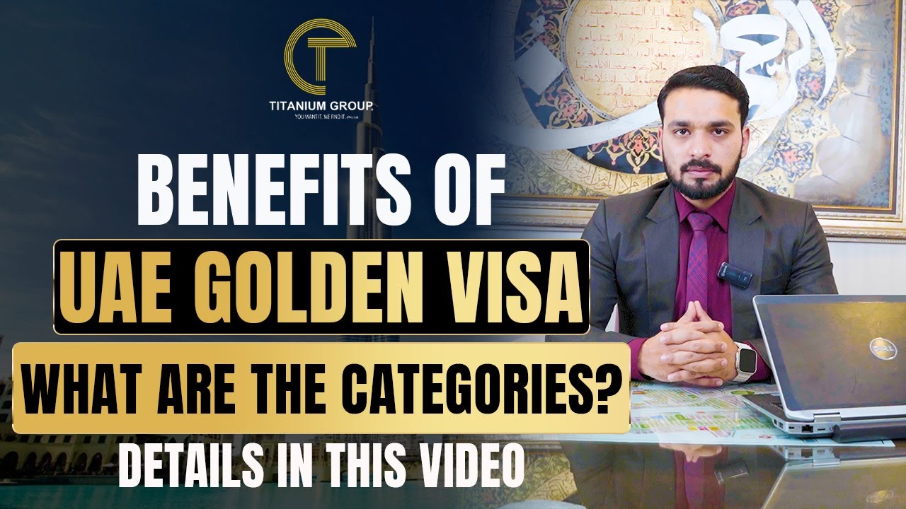 UAE Golden Visa | With 2 Million AED Investment | Categories and ...