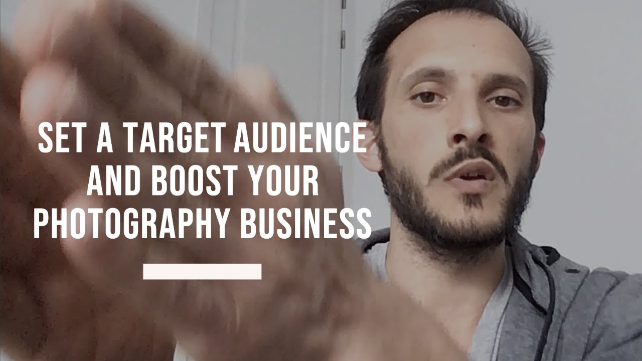 Set your target audience and boost your photography business - YouTube