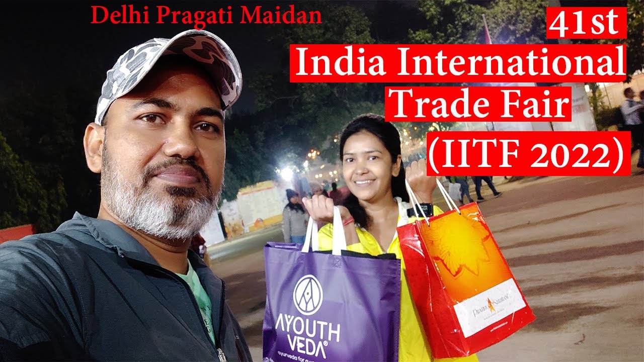 India International Trade Fair (IITF 2022) II - YouTube