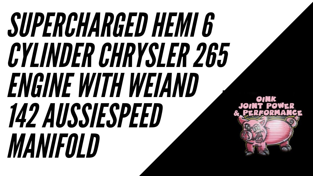 Supercharged Hemi 6 cylinder Chrysler 265 engine with Weiand 142 ...
