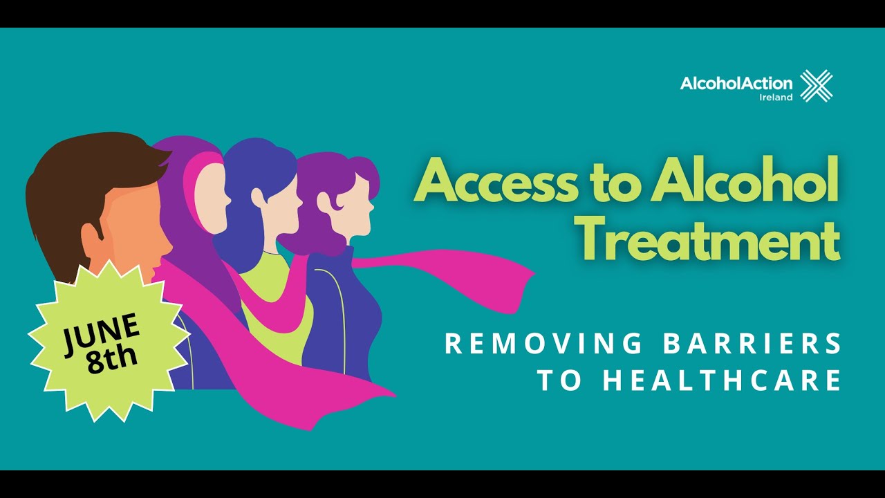Access to alcohol treatment: Removing barriers to healthcare - YouTube
