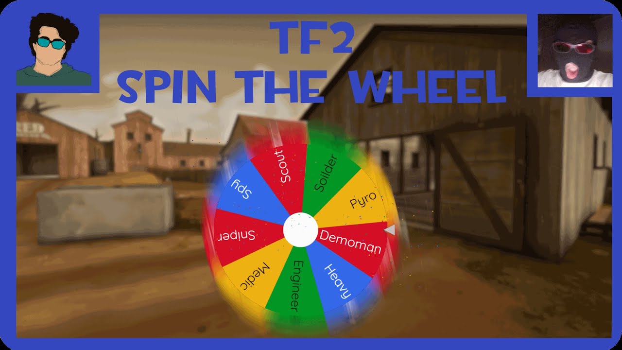 TF2 1v1 Spin the wheel - YouTube