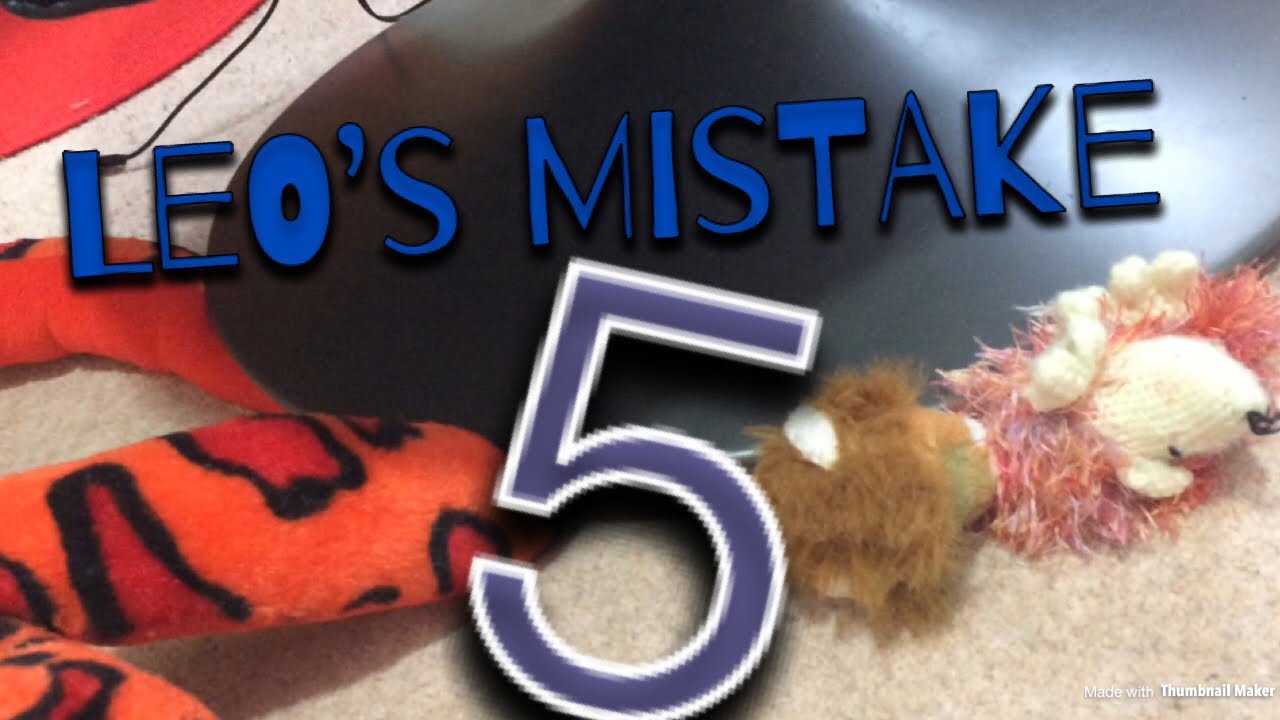 Leo’s Mistake 5 - YouTube