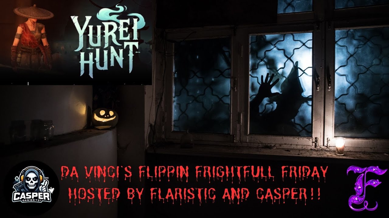 Da Vinci`s Flippin Frightful Friday Hosted by Flaristic And Casper ...