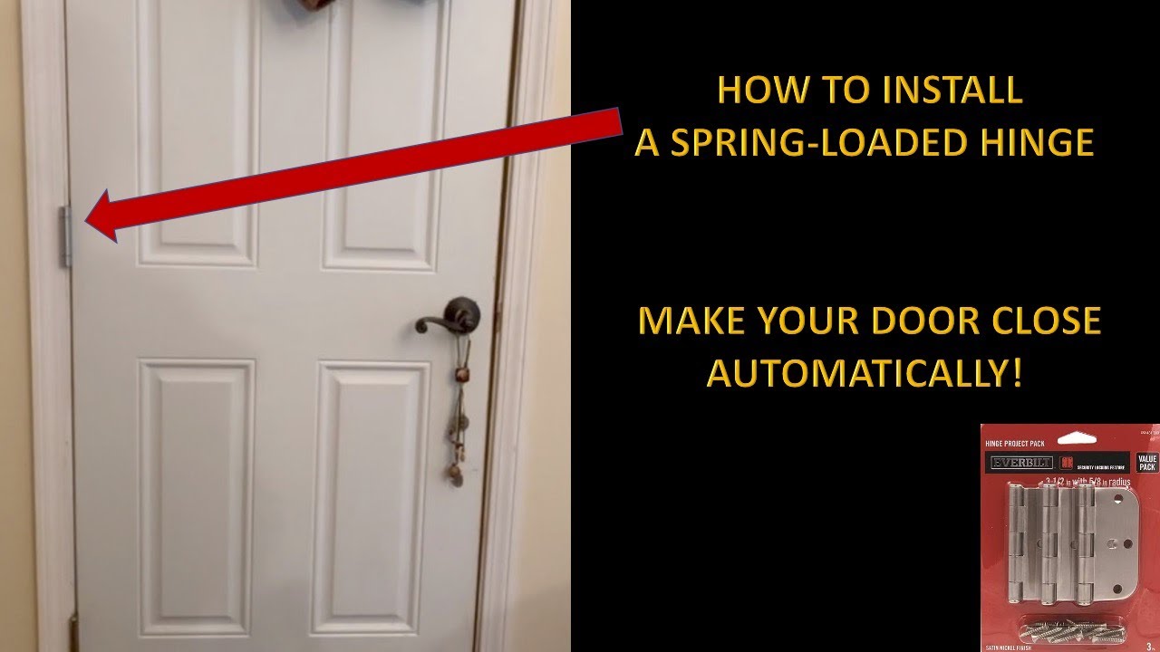 How to Install a Spring Loaded Door Hinge - Make your Door Close ...