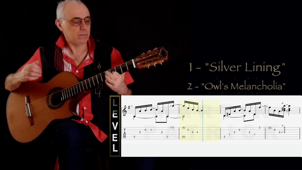 Easy Classical Guitar Songs. "Silver Lining" and "Owl's Melancholia ...