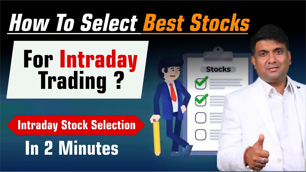 How to Select Best Stocks for Intraday Trading? | Intraday stock ...