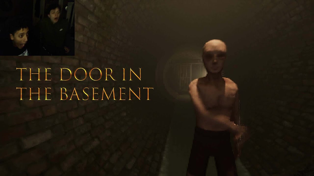 WHAT ARE THESE PEOPLE [The Door In The Basement] (Part 1?) - YouTube