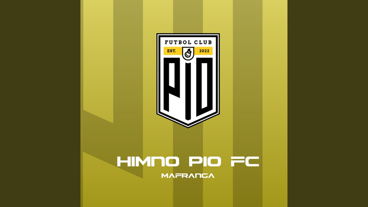HIMNO PIO FC (Live) - YouTube