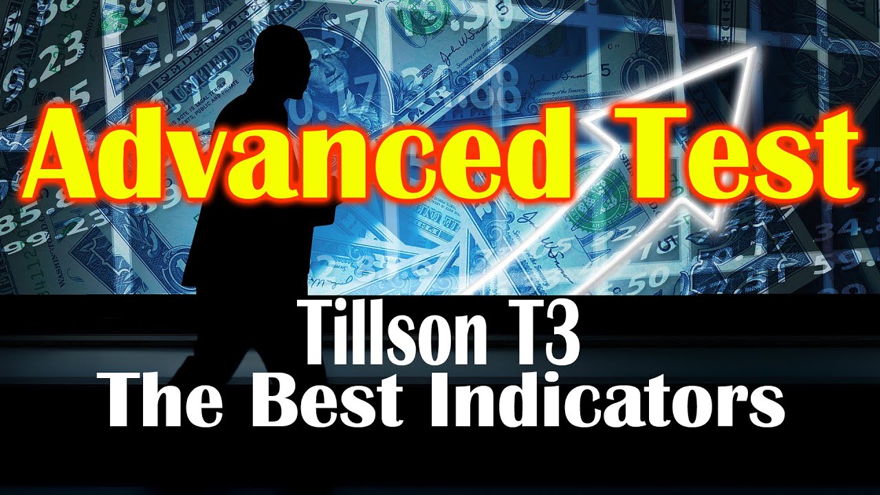 Forex Trading Indicators for Beginners | Tillson T3 Advanced Testing ...