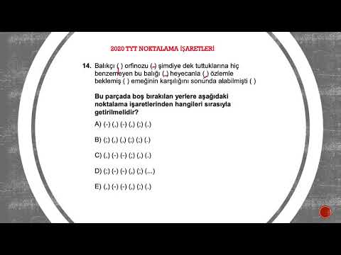 2020 TYT 14  NOKTALAMA İŞARETLERİ SORUSU
