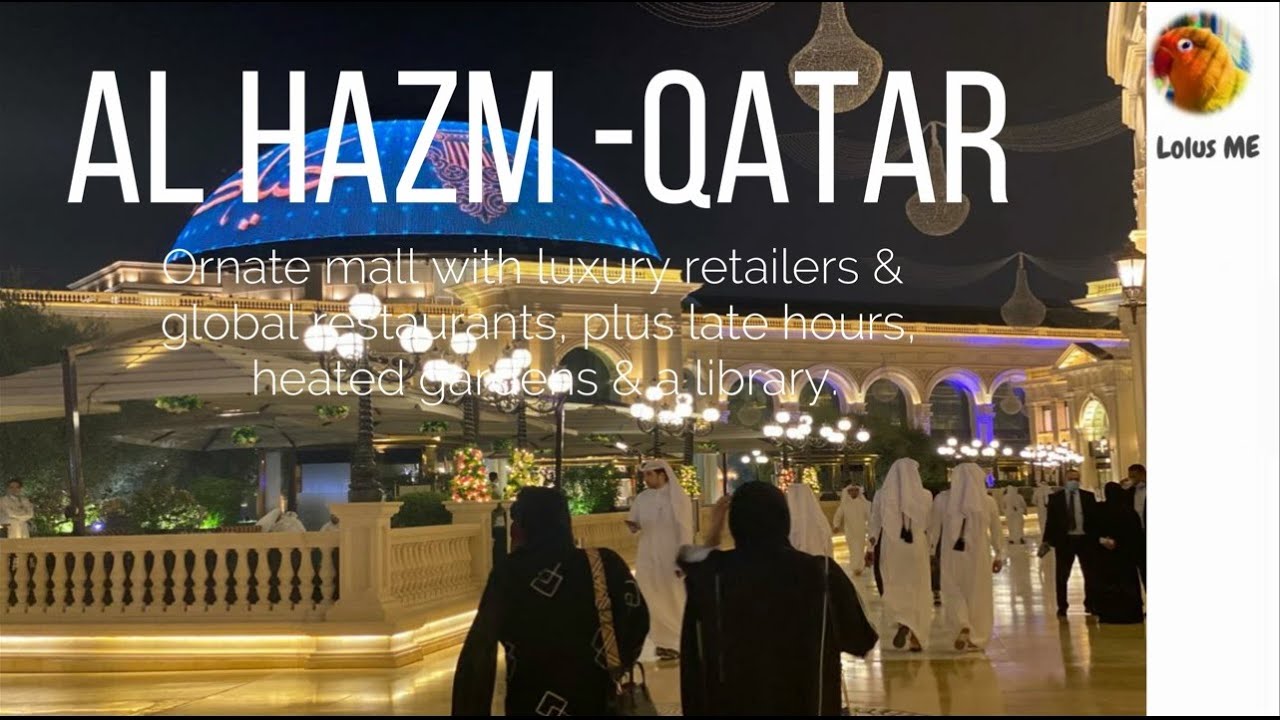 Qatar Series 10 - Al Hazm Mall - YouTube