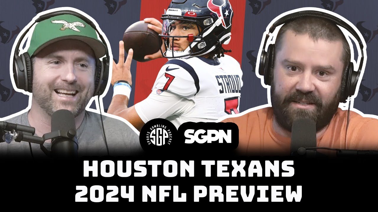Houston Texans 2024 NFL Preview (Ep. 2054) - YouTube